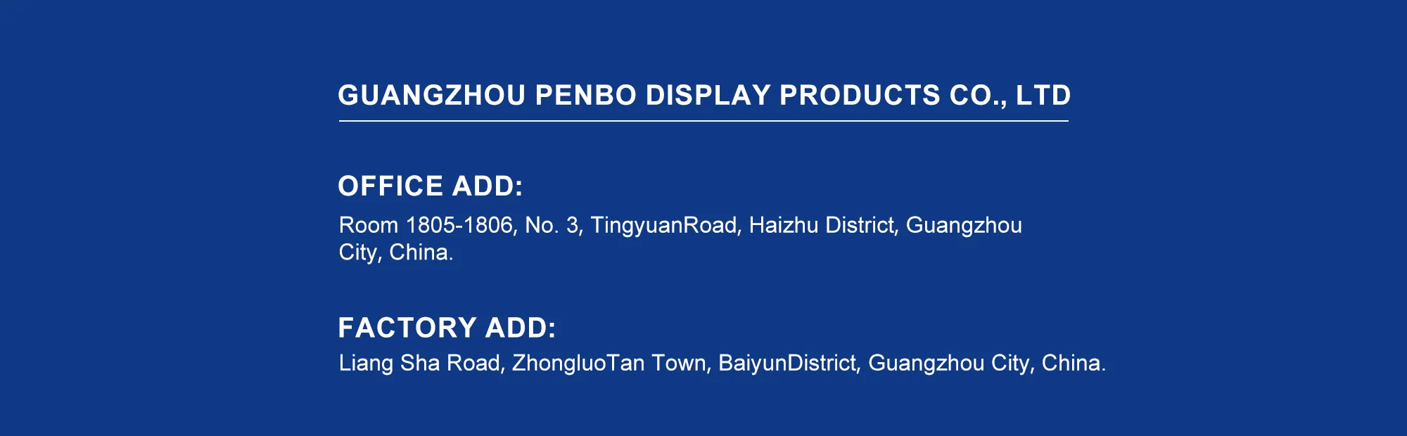 Company Overview - Guangzhou Penbo Display Products Co., Limited