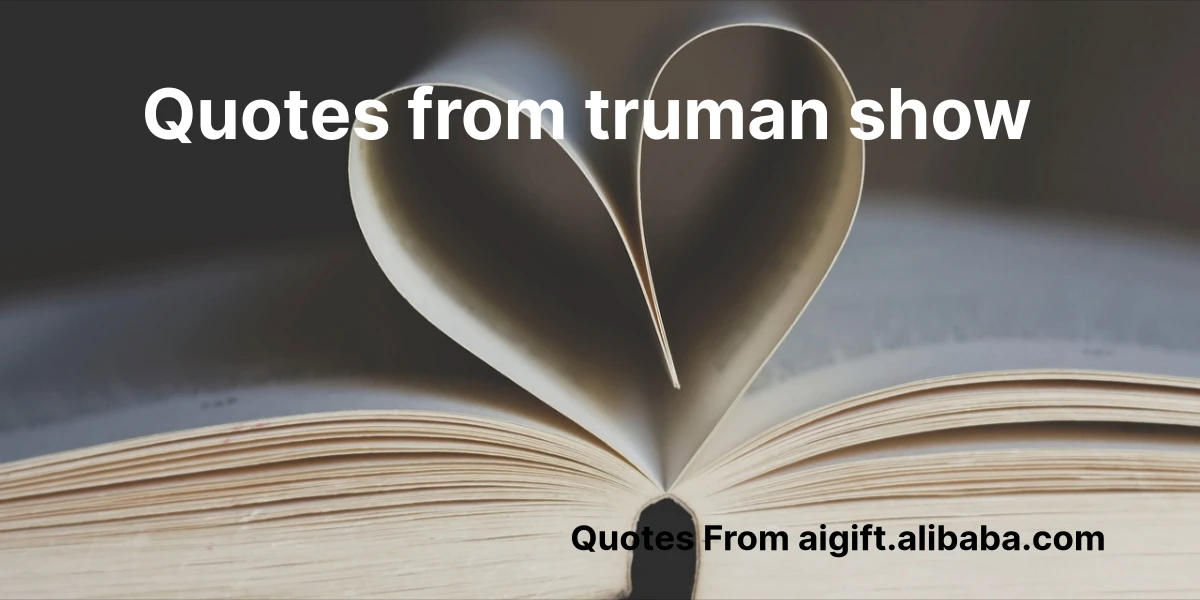 100+ Powerful Truman Show Quotes That Will Make You Think