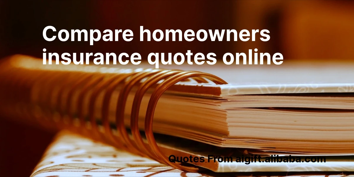 100+ Homeowners Insurance Quotes Online – Compare & Save Today