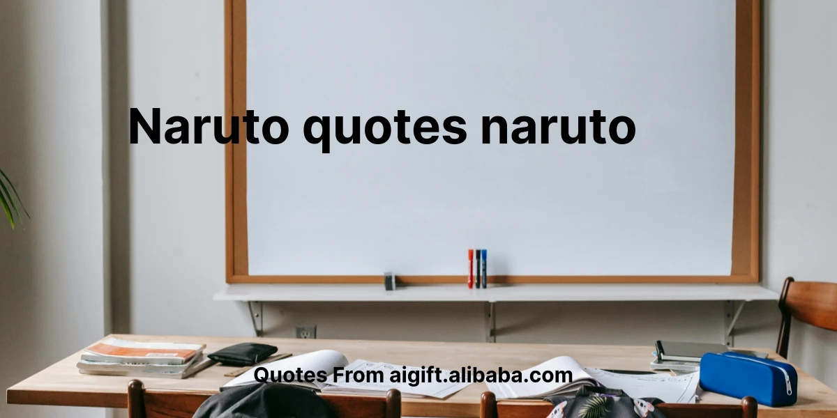 100+ Iconic Naruto Quotes for Inspiration and Wisdom
