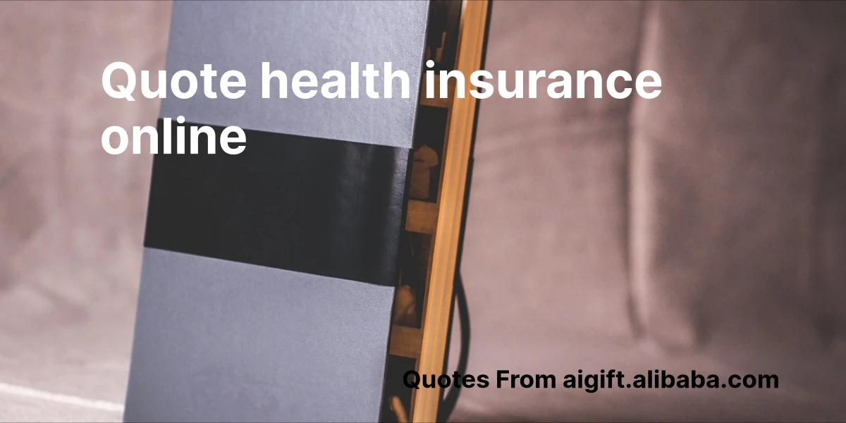 100+ Best Quotes About Health Insurance Online – Get Inspired & Informed