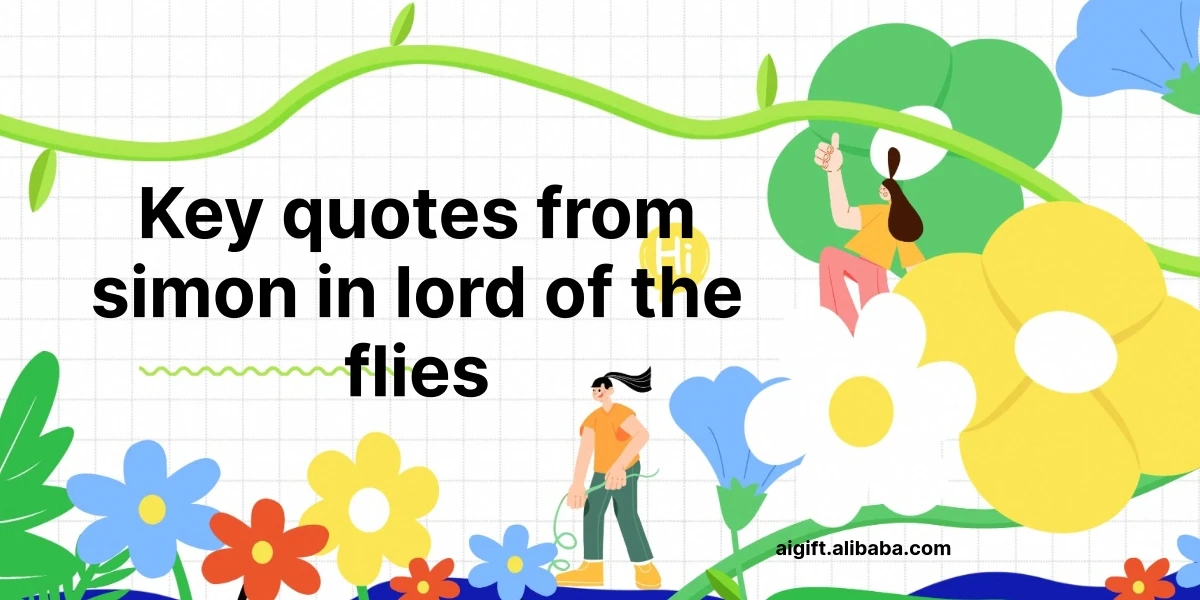 100+ Key Quotes from Simon in Lord of the Flies: A Comprehensive Collection