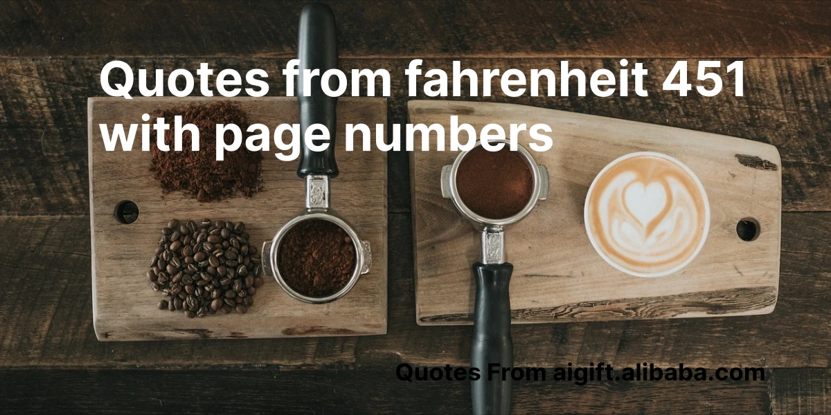100+ Powerful Quotes from Fahrenheit 451 with Page Numbers