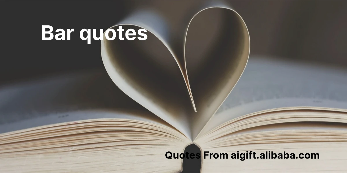 100+ Best Bar Quotes: Witty, Funny & Inspirational Sayings for Every ...
