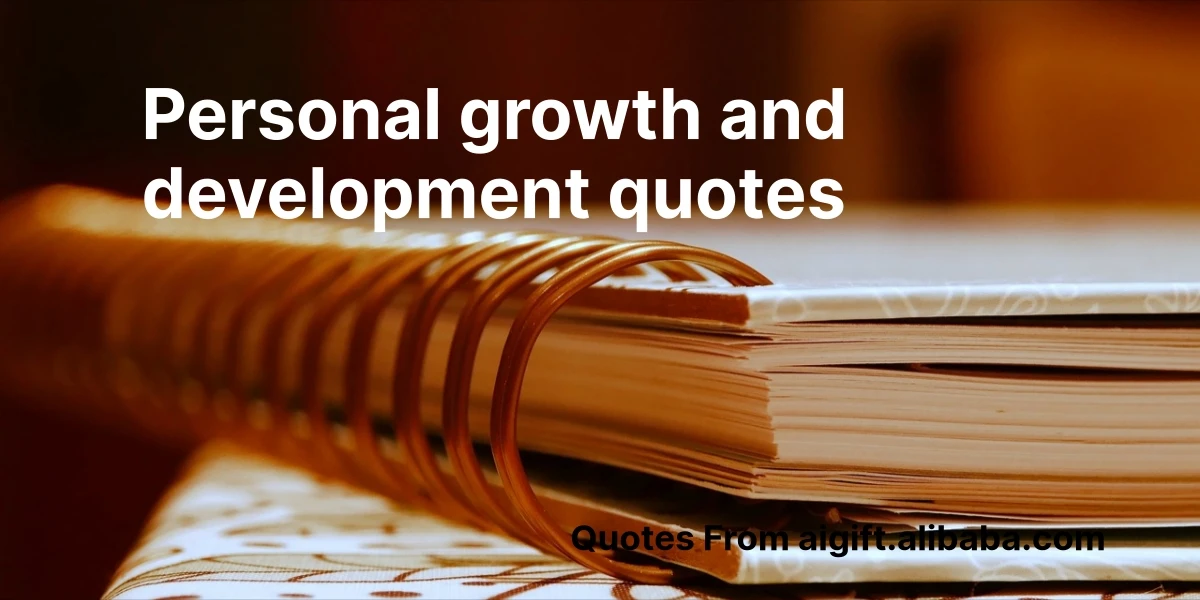 100+ Inspiring Quotes for Personal Growth and Development