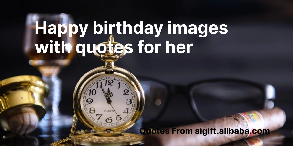 100+ Happy Birthday Images with Quotes for Her – Sweet & Romantic Wishes