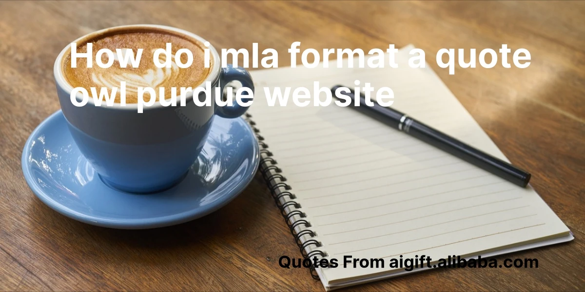 100 Mla Format Quote Examples From Owl Purdue Complete Guide 0227