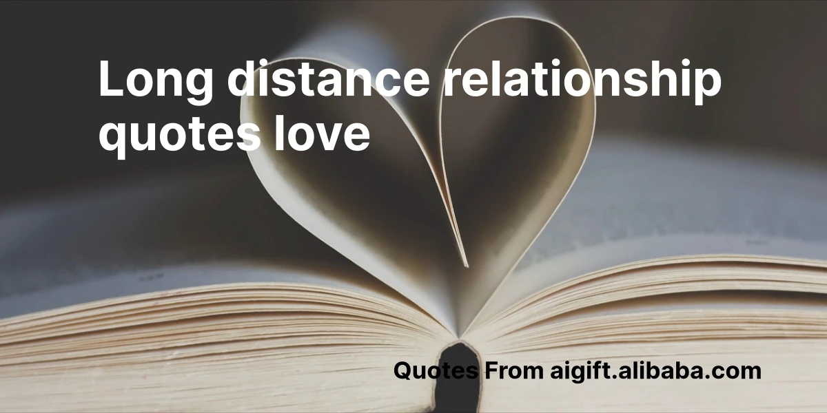 100+ Long Distance Relationship Quotes to Keep Love Alive