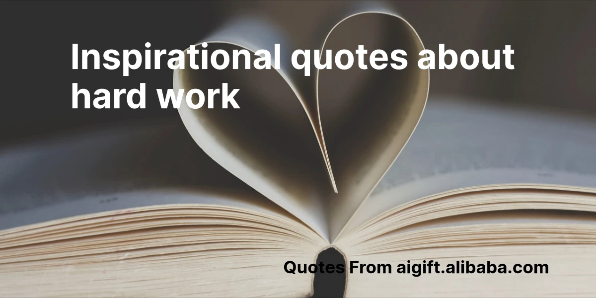 100+ Inspirational Quotes About Hard Work to Fuel Your Success