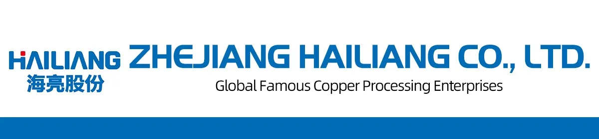 Zhejiang Hailiang Co., Ltd. - Copper Tube, Copper Fittings