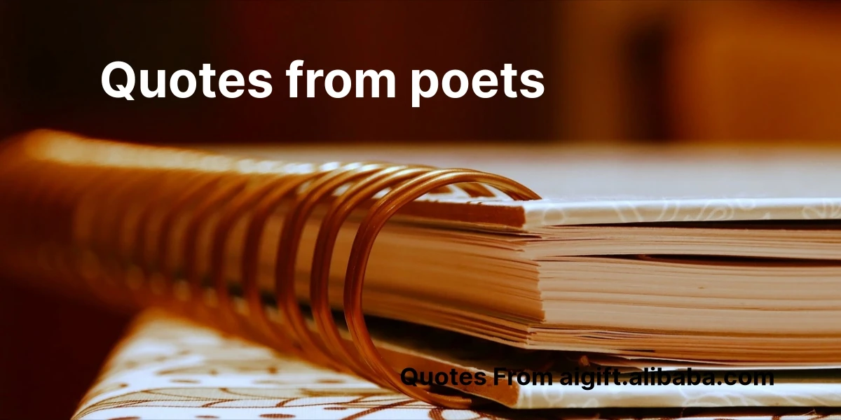 100+ Inspirational Quotes from Poets – Timeless Wisdom & Copywriting Gems