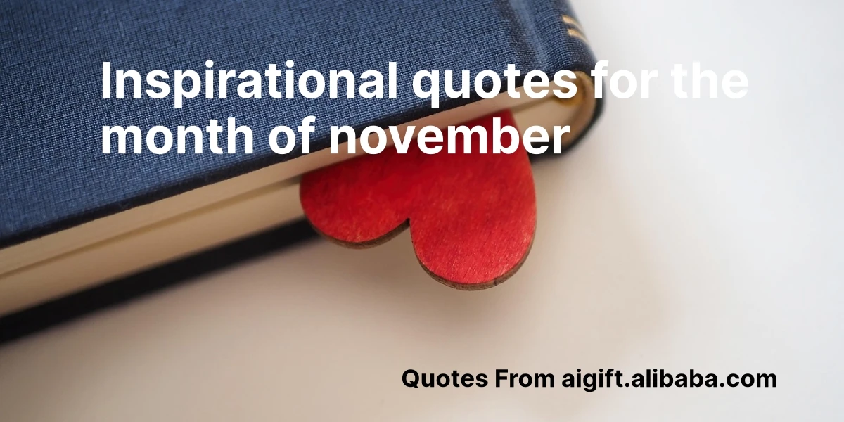 100+ Inspirational Quotes for November – Motivation to Start Your Month ...