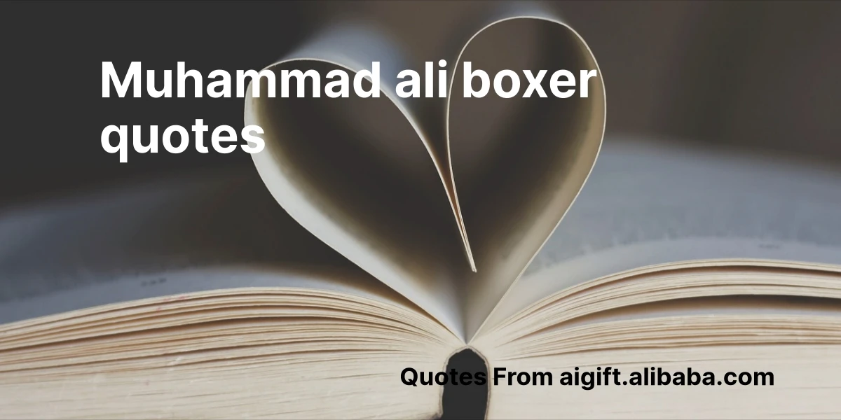 100+ Muhammad Ali Quotes: The Greatest Boxing Inspirations of All Time
