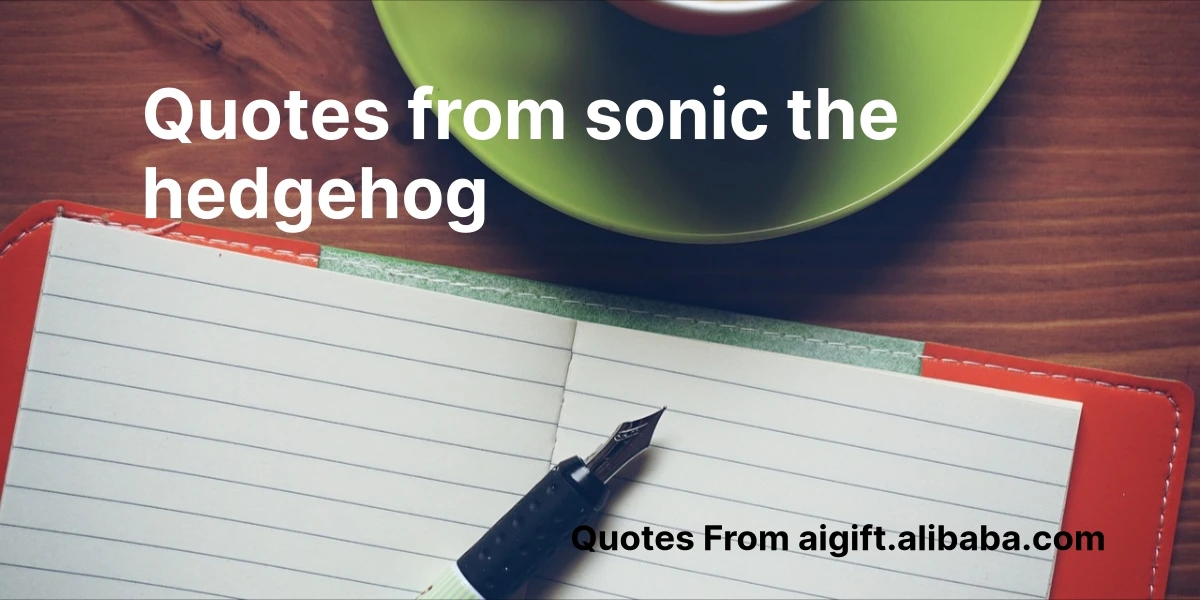 100+ Best Sonic the Hedgehog Quotes: Iconic Lines & Sayings from the ...