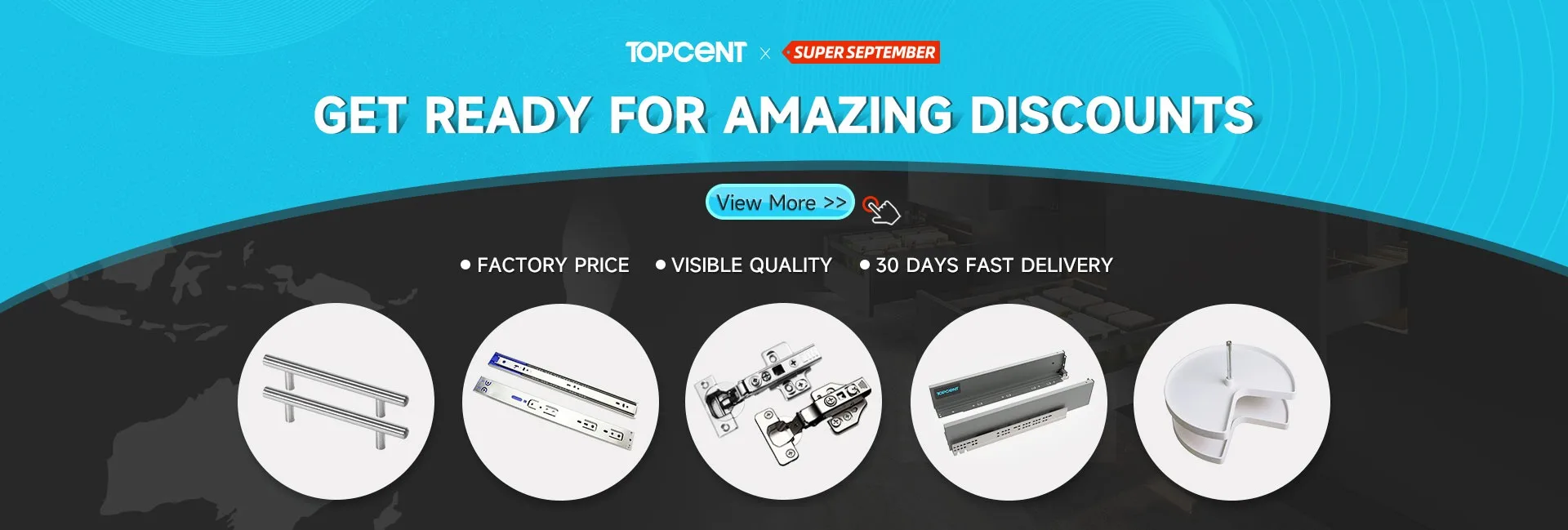 Guangdong Topcent Development Co., Ltd. - Hinges, Drawer Slide