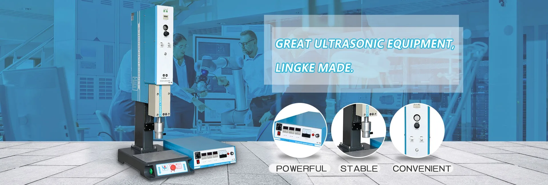 LINGKE ULTRASONICS CO., LTD - Ultrasonic Welding Machine, Spin Welding ...