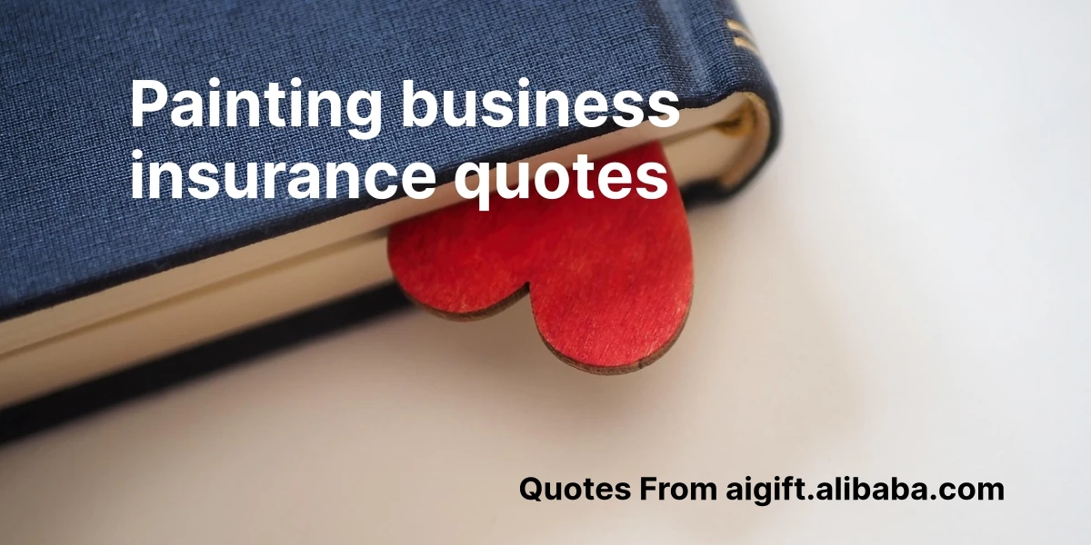 100+ Painting Business Insurance Quotes: Ultimate Collection for ...