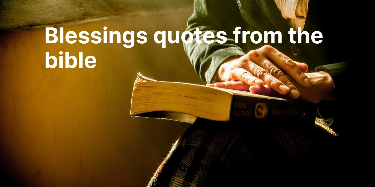 100+ Beautiful Bible Blessings Quotes for Inspiration & Hope
