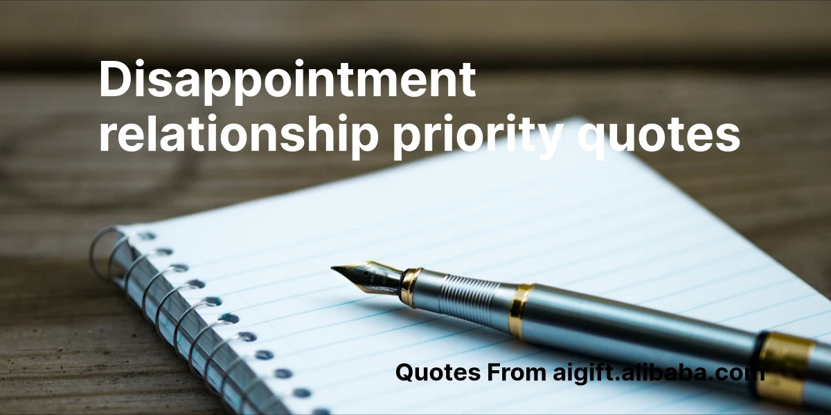 100+ Disappointment Quotes on Relationships and Priorities