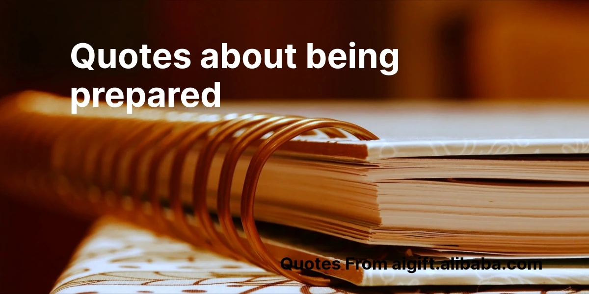 100+ Powerful Quotes About Being Prepared for Success