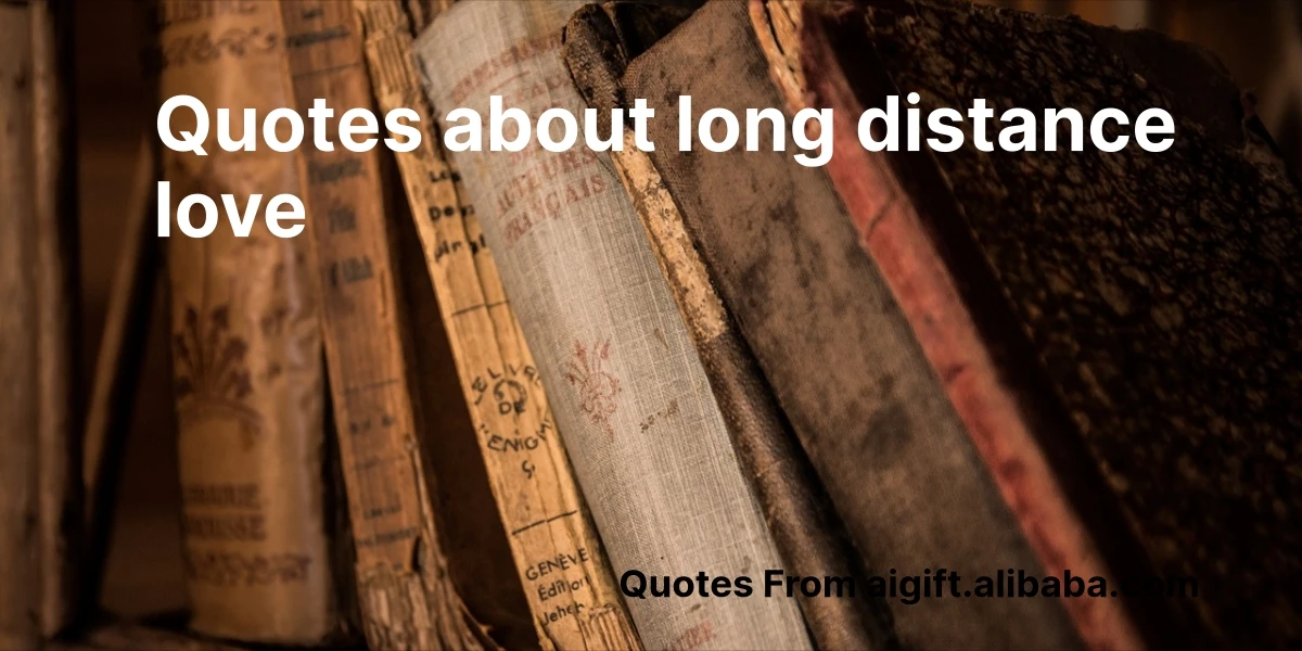 Quotes About Long Distance Love