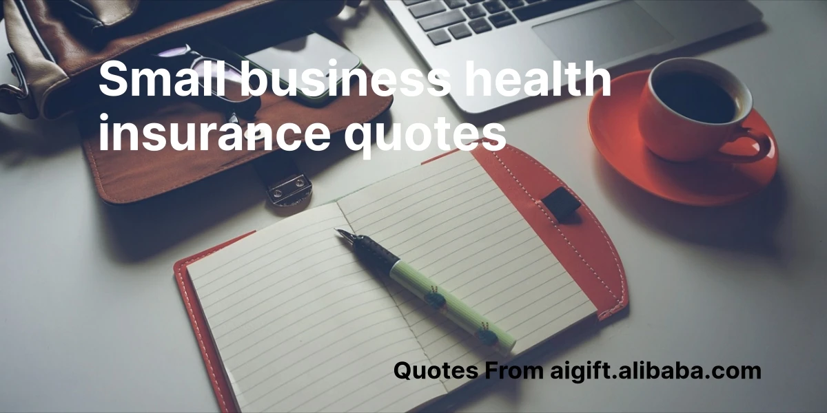 100+ Small Business Health Insurance Quotes – Get the Best Rates ...