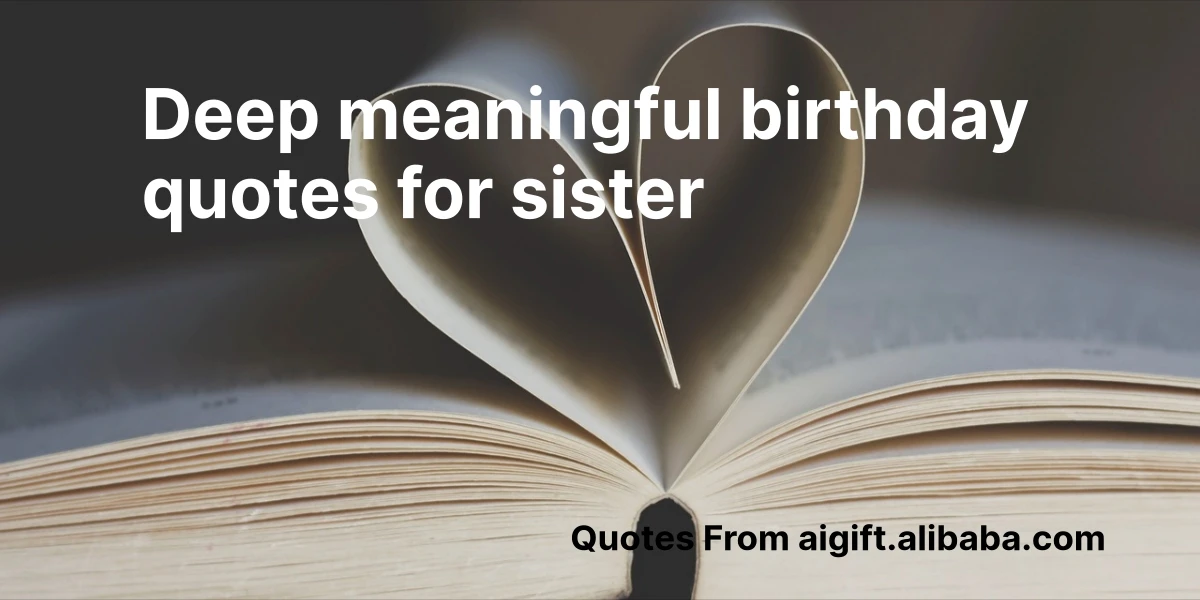 Deep Meaningful Birthday Quotes for Sister