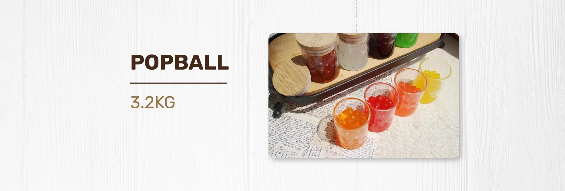 PINSHAN CO., LTD. - Popping Boba (popball), Popball