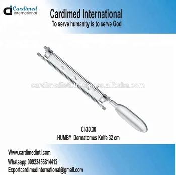 Humby Dermatomes Knife 32 Cm / Surgical Instrument / Sialkot Pakistan ...